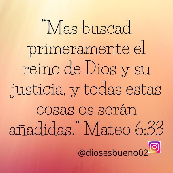 Buscar Primeramente el Reino de Dios y Su Justicia