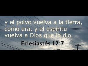 El mensaje esperanzador de Eclesiastés 12:7 según la Biblia Católica